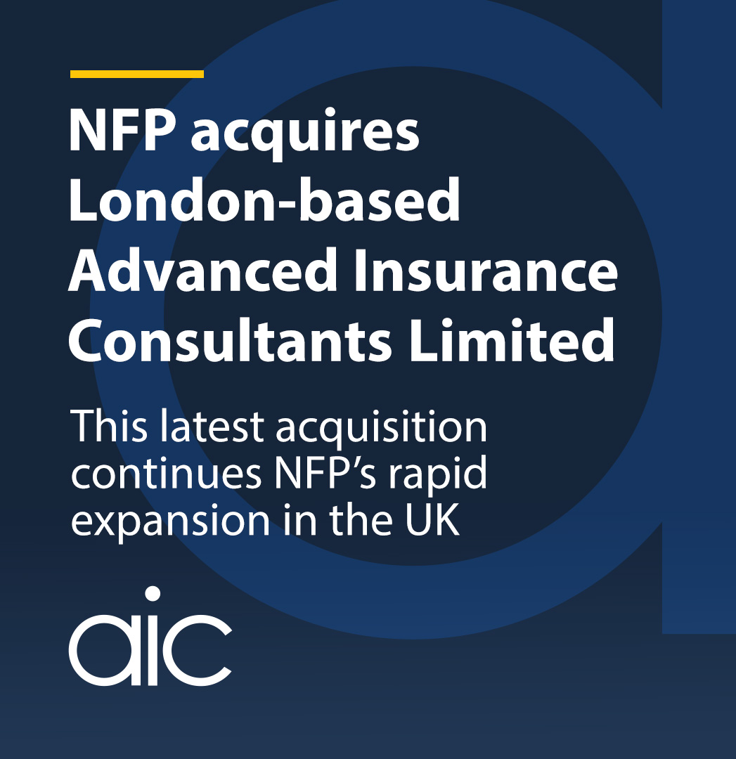 NFP Acquires Advanced Insurance Consultants Limited | NFP