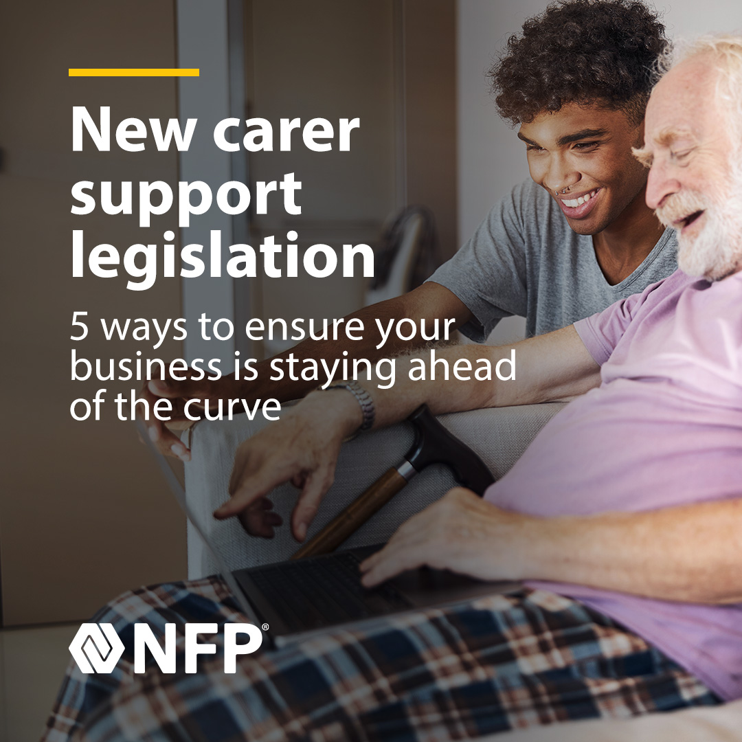 New carer support legislation | NFP